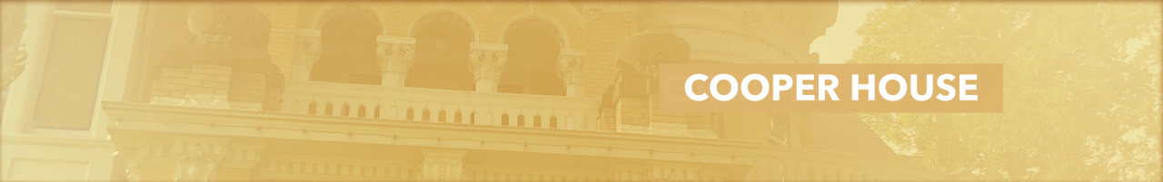 Cooper House | Cooper Foundation